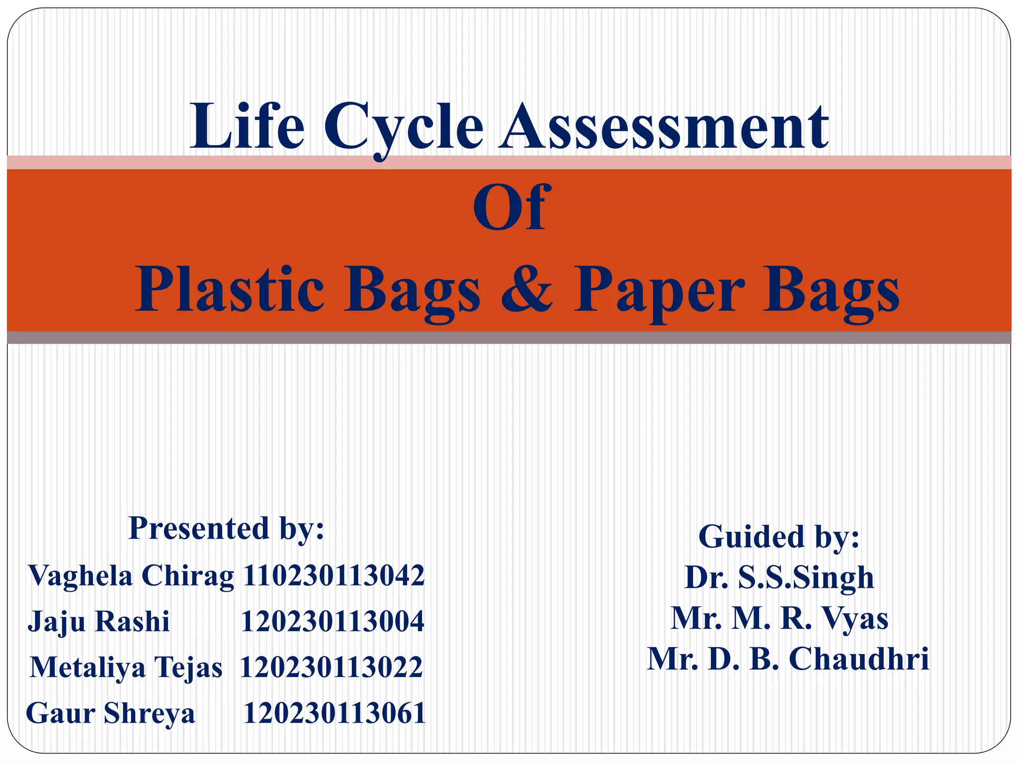 Life cycle assessment of bags final | PPTX
