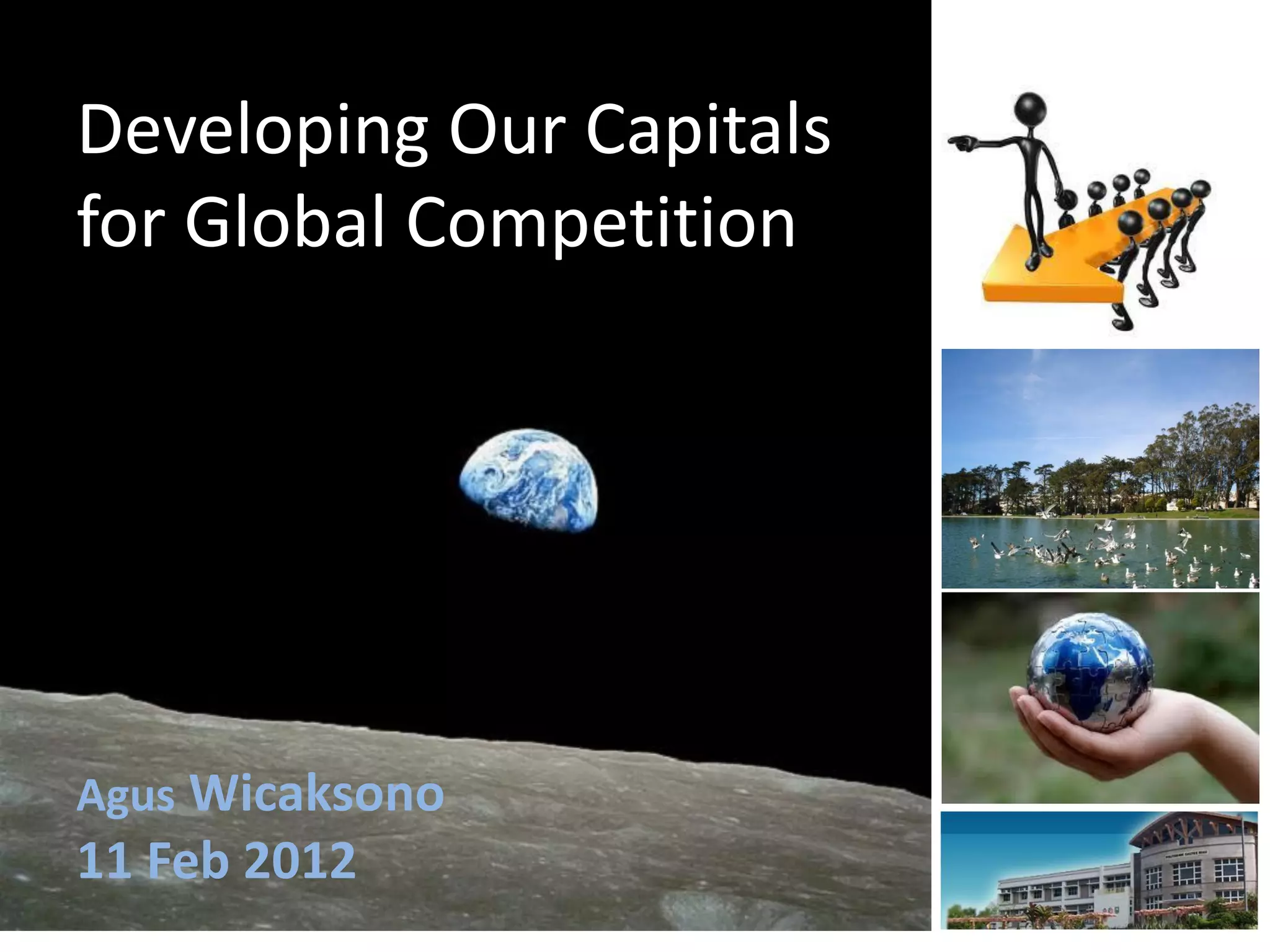 Developing Our Capitals for Global Competition | PPT