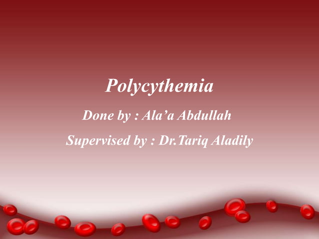 polycythemia | PPTX