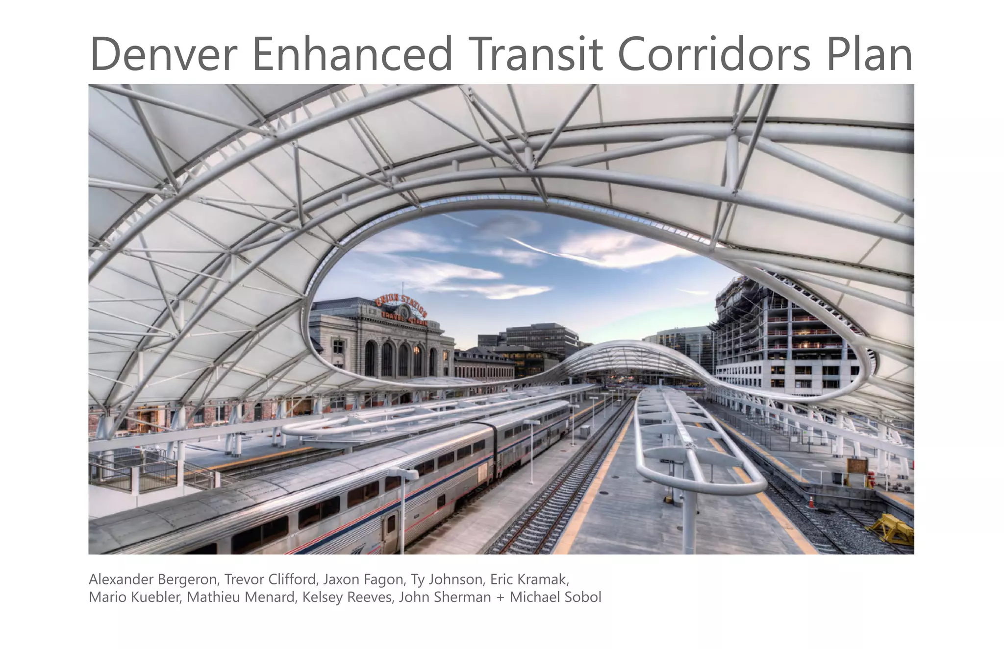 Denver Enhanced Transit Corridors | PPT