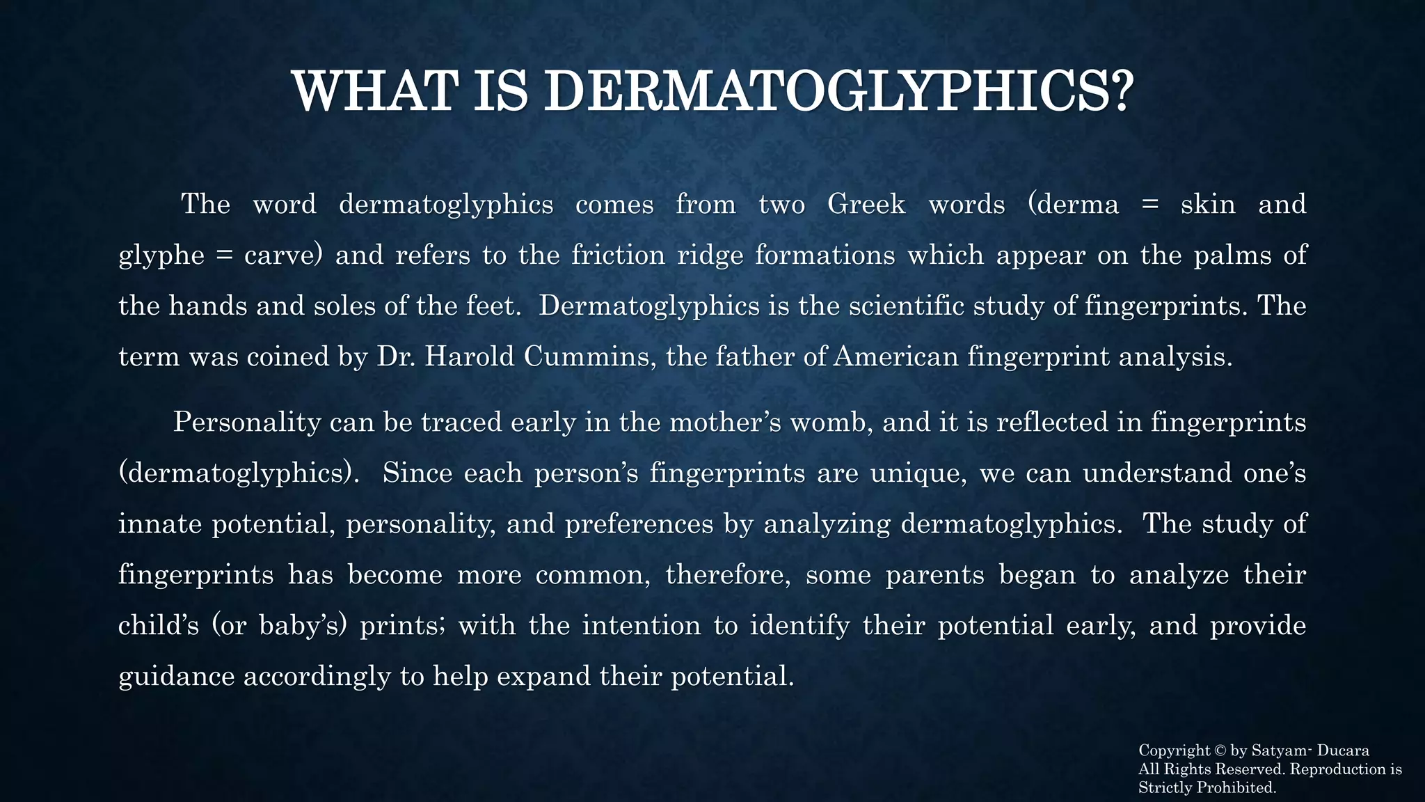 DERMATOGLYPHICS | PPTX