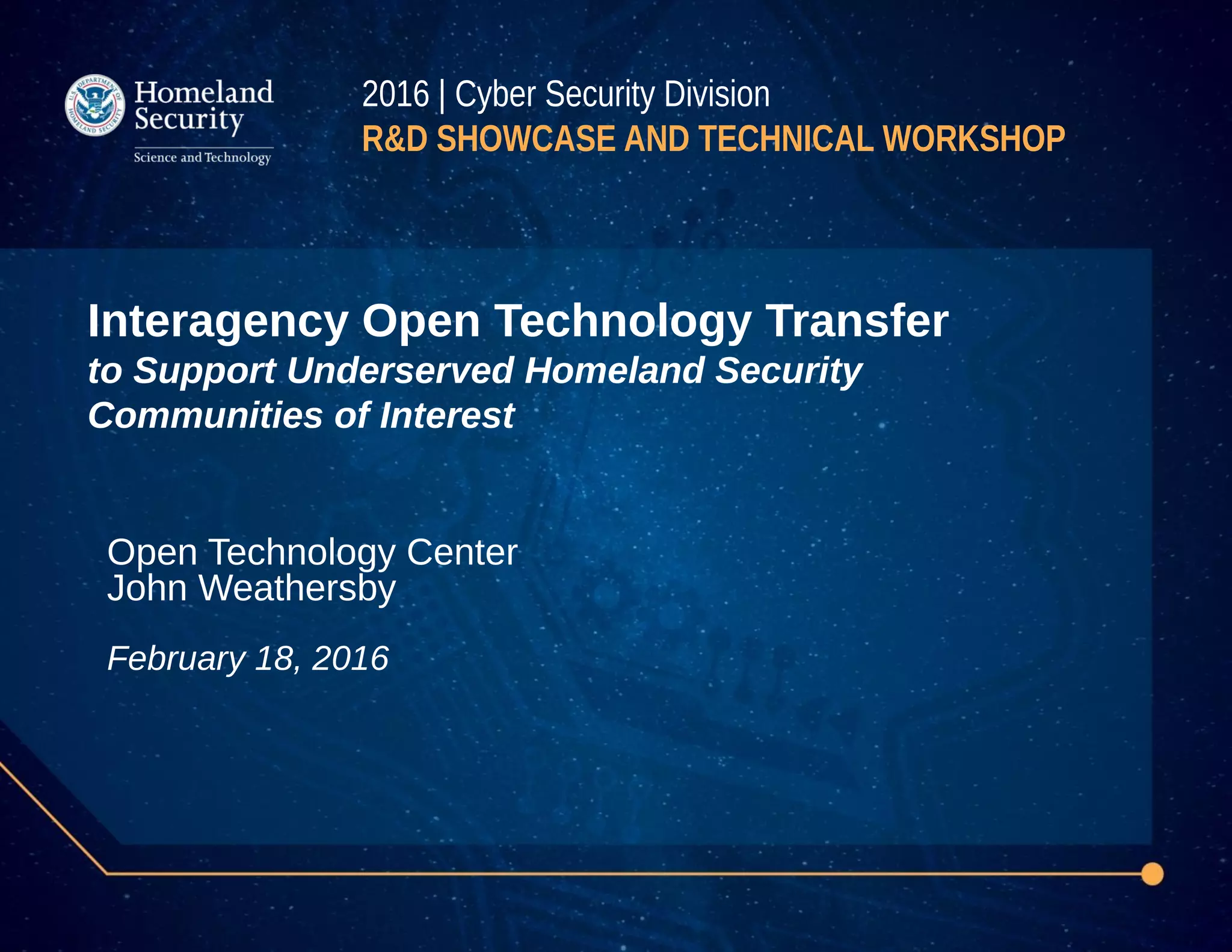 OTC-DHS-CSD-Technology-Showcase-02182016-Brief_FINAL | PPT