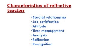 becoming a reflective teacher | PPTX