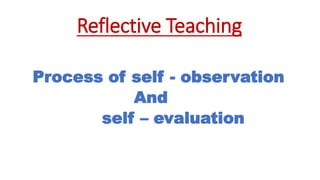 becoming a reflective teacher | PPTX