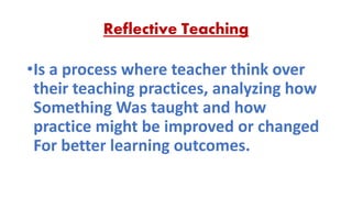 becoming a reflective teacher | PPTX
