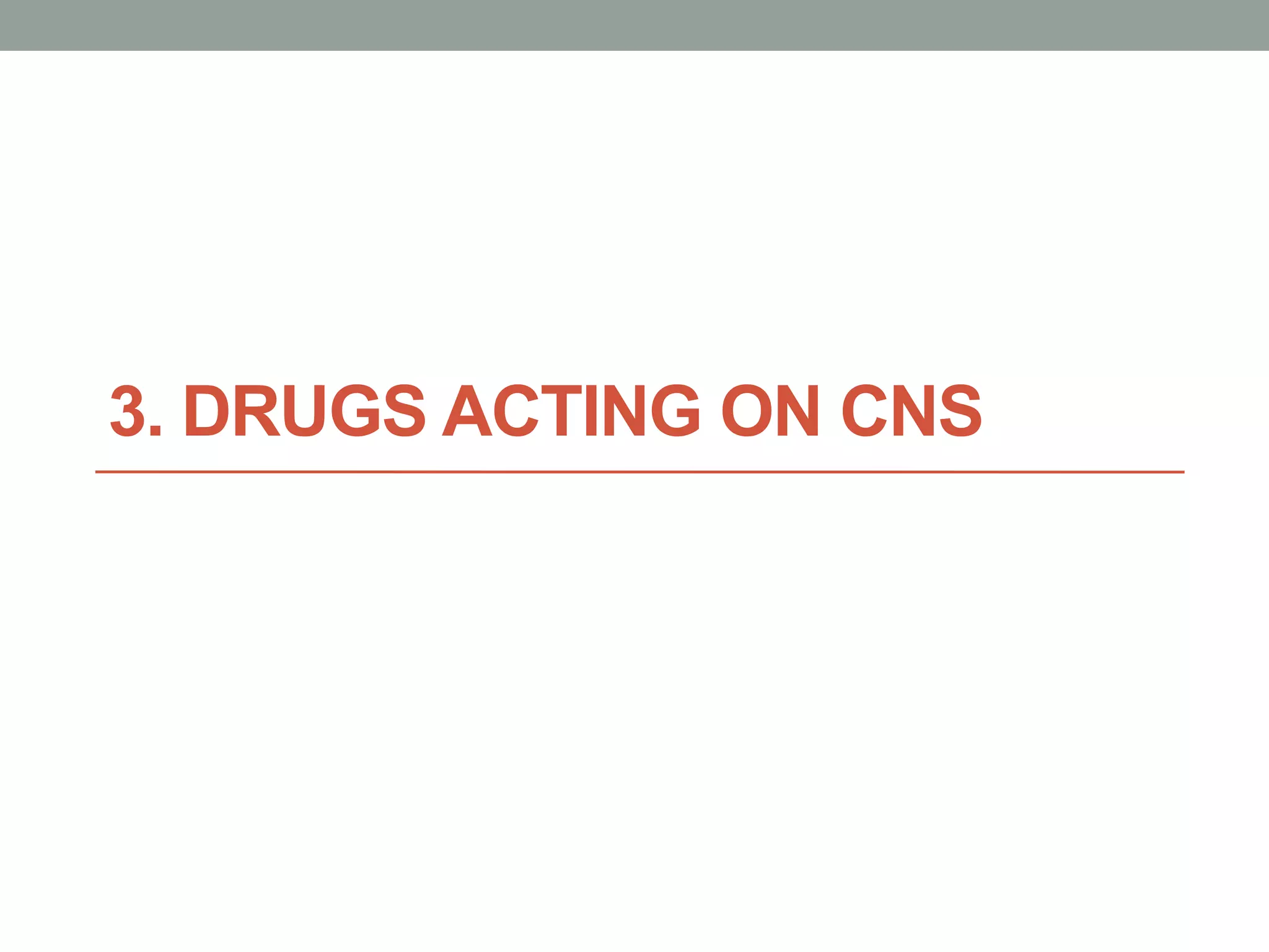 C3 CNS DRUG.pptx