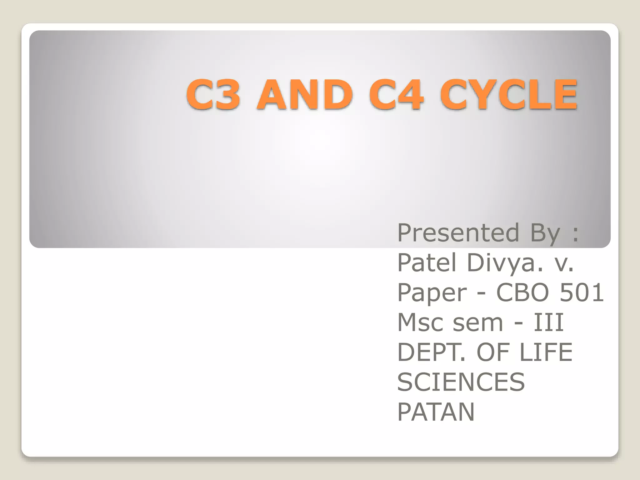 C3cycle and c4 cycle | PPTX