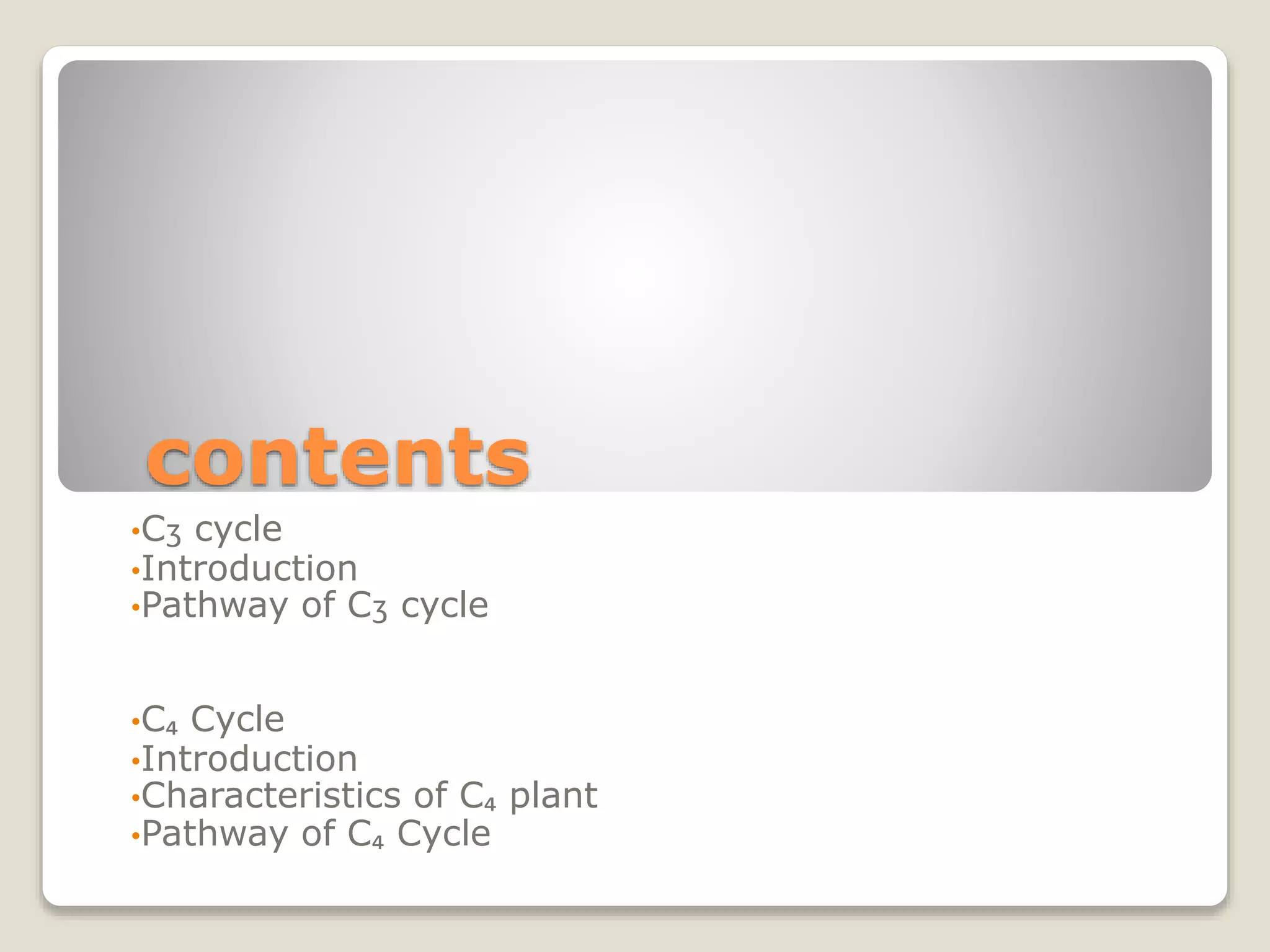 C3cycle and c4 cycle | PPTX