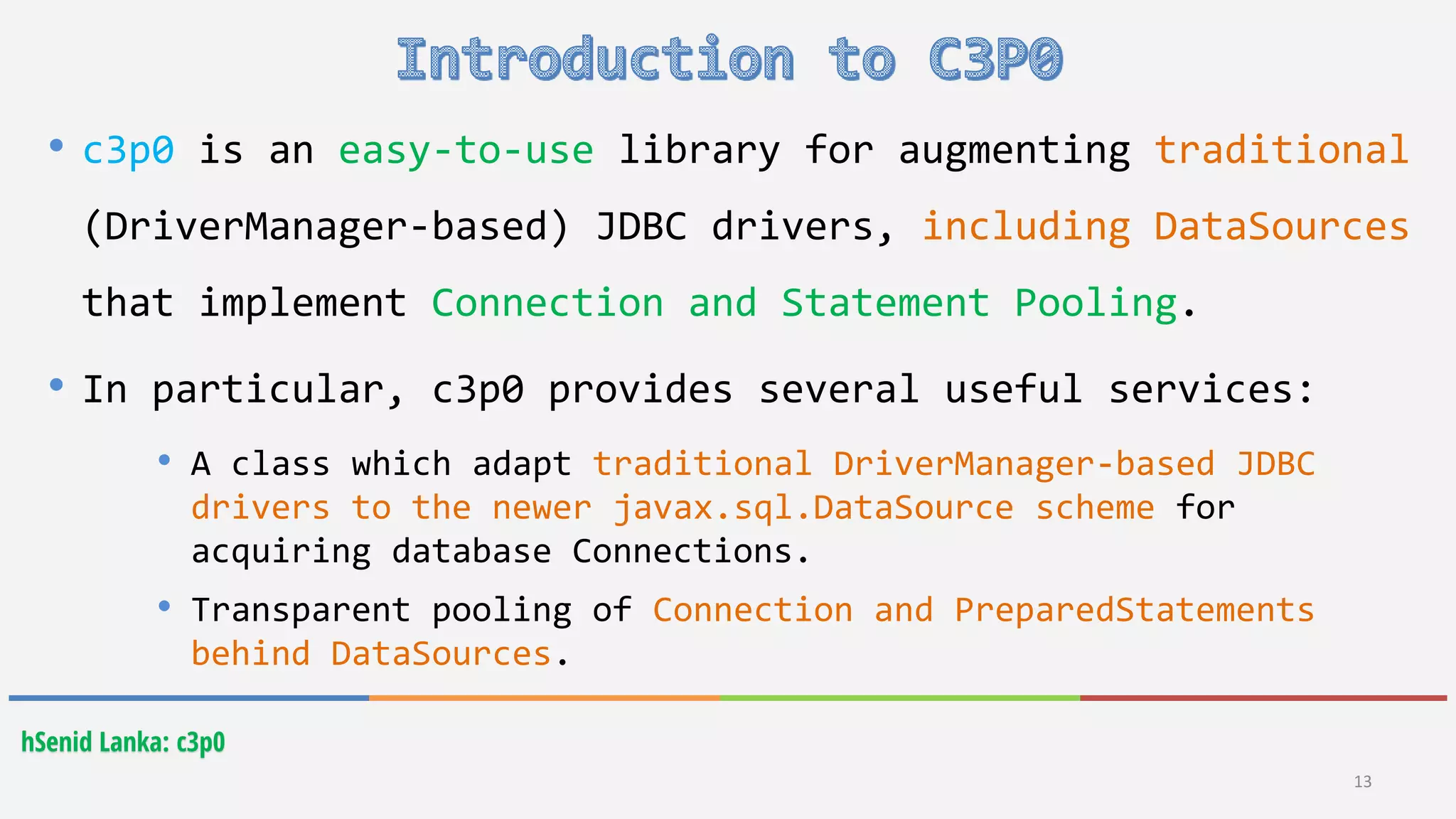 Database Connection Pooling With C3p0 Ppt