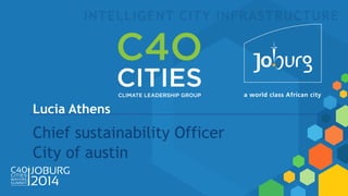 C40 2014 JouleBug and Austin intelligent city infrastructure | PPT