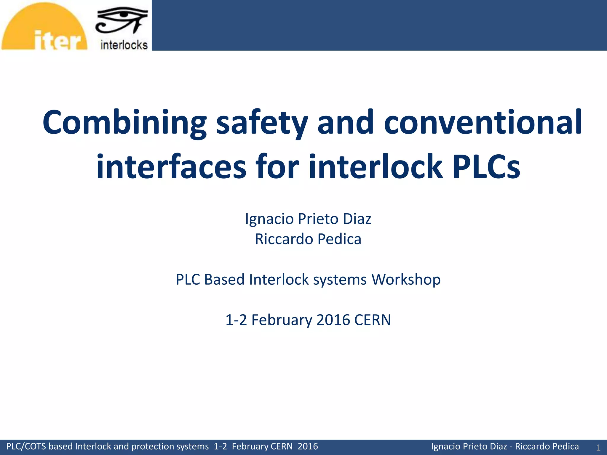 Combining safety and conventional interfaces for interlock PLCs v1 IPZ ...