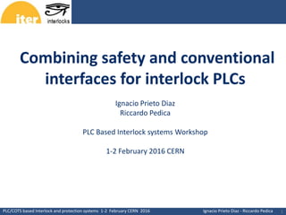 Combining safety and conventional interfaces for interlock PLCs v1 IPZ ...