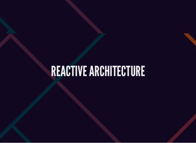 Reactivearchitecturewithangular