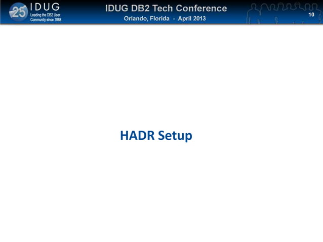 D02 Evolution of the HADR tool | PPTX | Databases | Computer Software ...