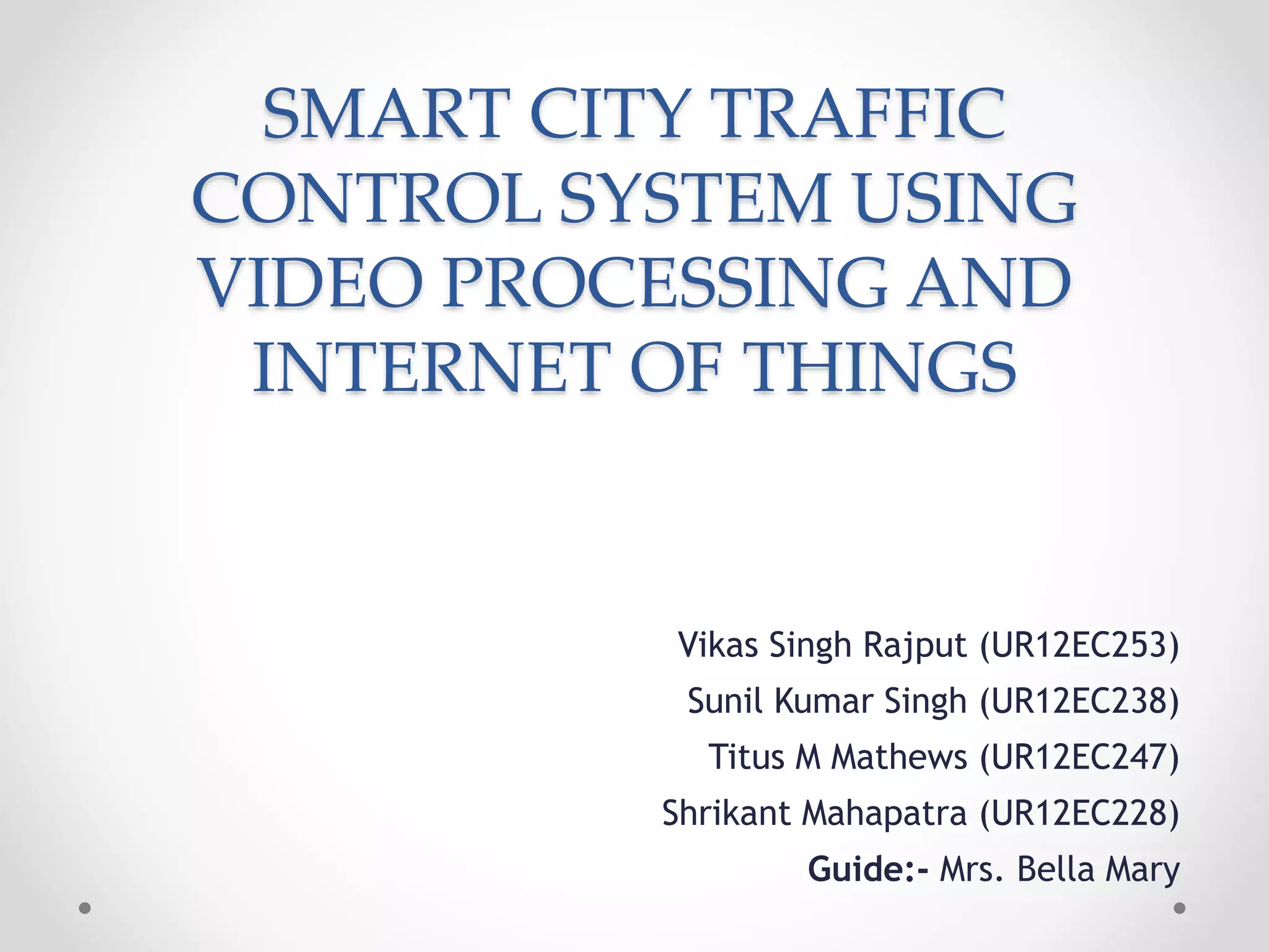 SMART CITY TRAFFIC CONTROL SYSTEM final review | PPTX