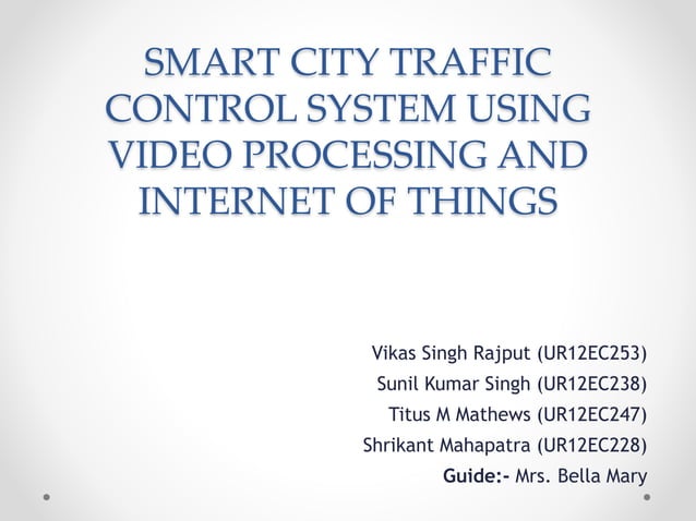 SMART CITY TRAFFIC CONTROL SYSTEM final review | PPT