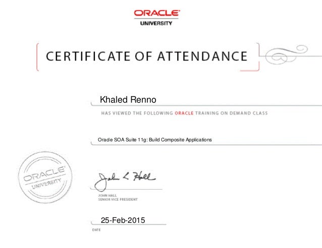 Oracle SOA Suite 11g Build Composite Applications Certificate of Attendance