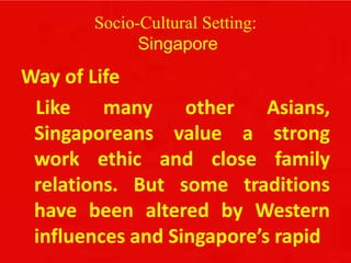 Singapore (Socio-Cultural Setting) | PPT
