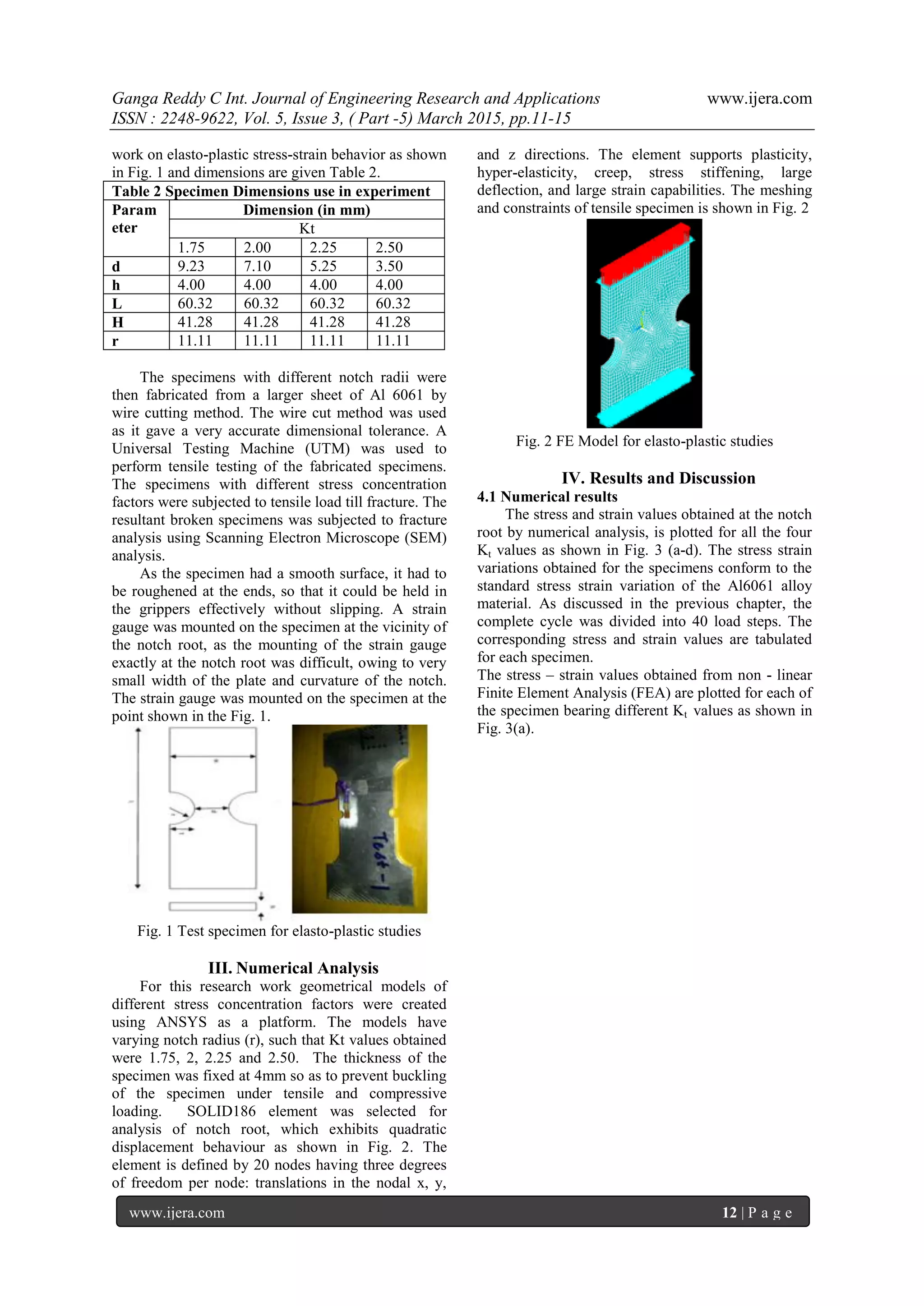 Experimental and numerical analysis of elasto-plastic behaviour of notched specimen to tensile ...