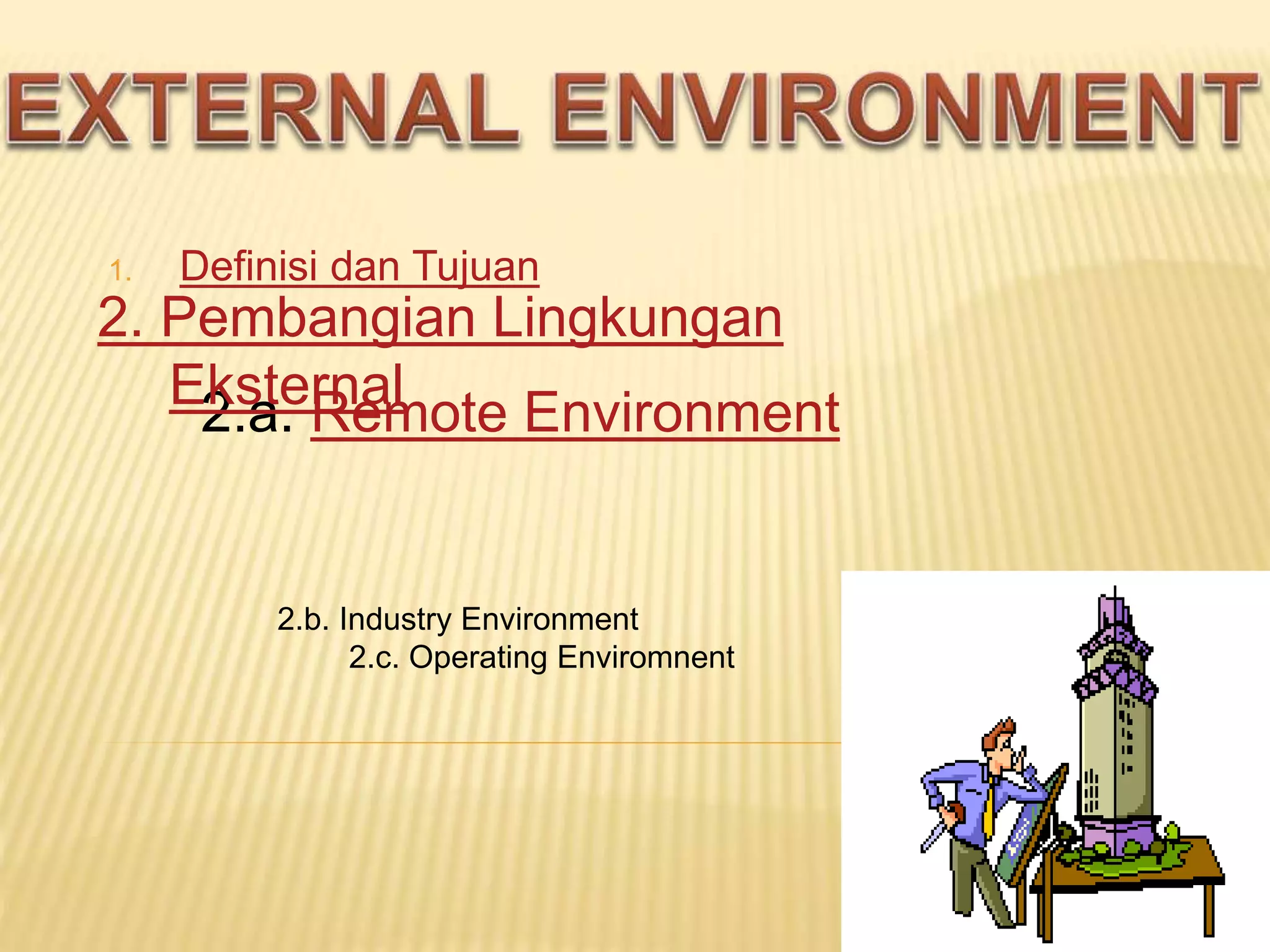 EXTERNAL ENVIRONMENT new | PPTX