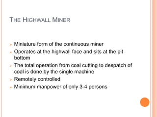 HIGHWALL MINING-INDIAN SCENARIO (1) | PPTX