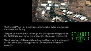 The Stuxnet Virus FINAL | PPTX