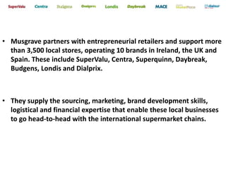 Musgrave Group Presentation | PPTX