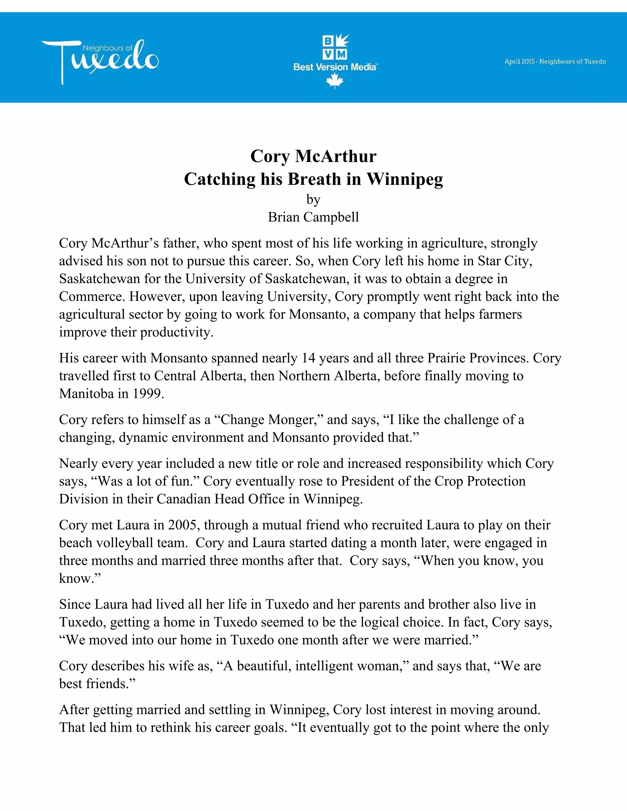 Cory McArthur; Catching His Breath in Winnipeg - Neighbours of Tuxedo ...
