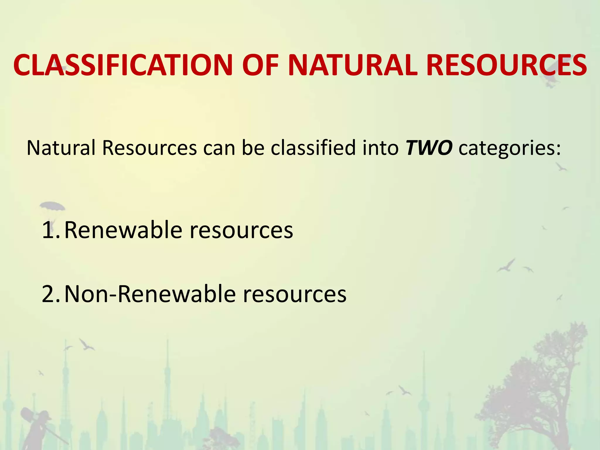 Natural resources renewable and non renewable | PPTX