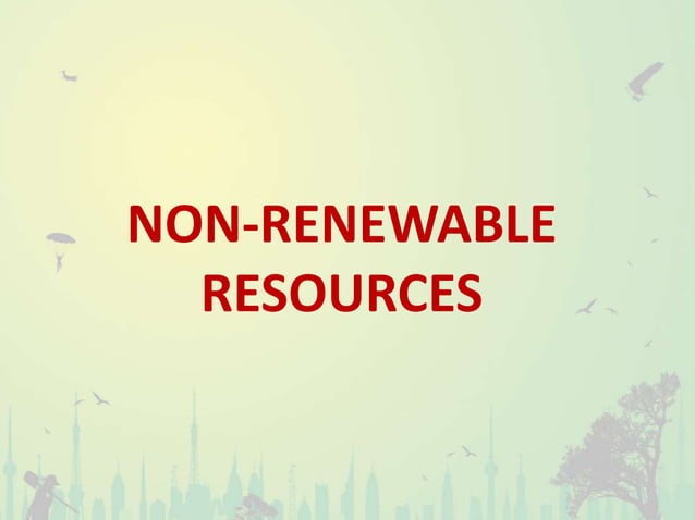 Natural resources renewable and non renewable | PPTX | Power and Energy ...