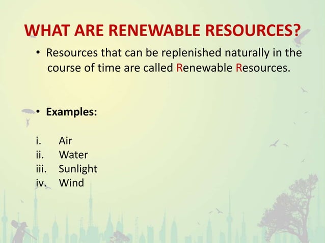 Natural resources renewable and non renewable | PPTX | Power and Energy ...