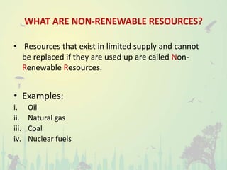 Non Renewable Natural Resources Examples