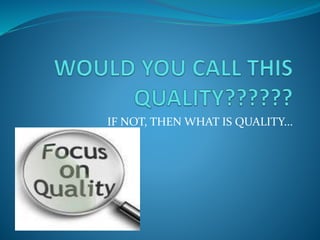 Quality Presentation | PPT