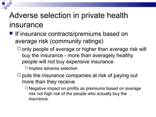 Adverse selection and moral hazard in the finance and supply of health ...