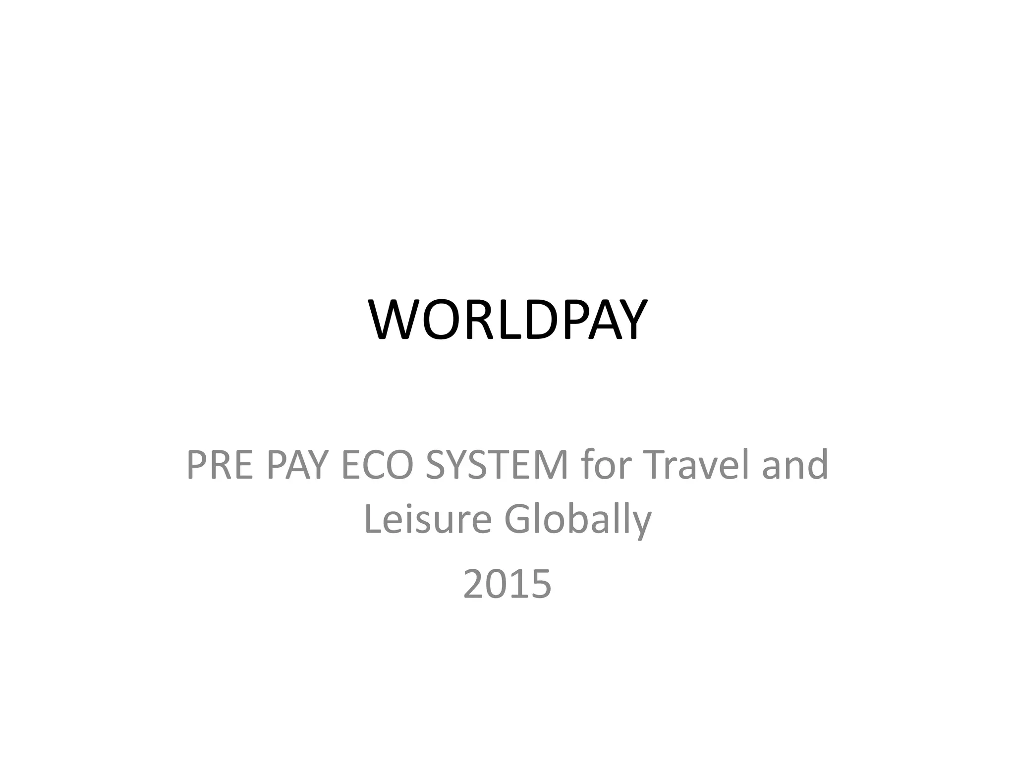 WORLDPAY | PPTX