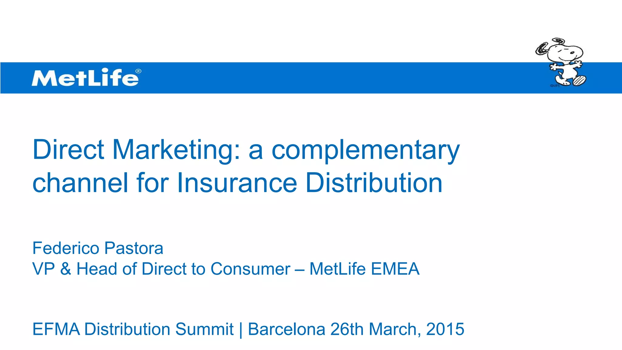 MetLife Direct Marketing - EFMA Barcelona 2015 | PPT