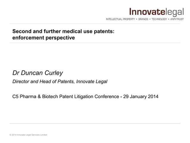 C5 second medical_use_patents_presentation_29_january_2014 | PPT