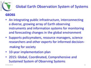 The Global Earth Observation System of Systems (GEOSS) - remote sensing ...
