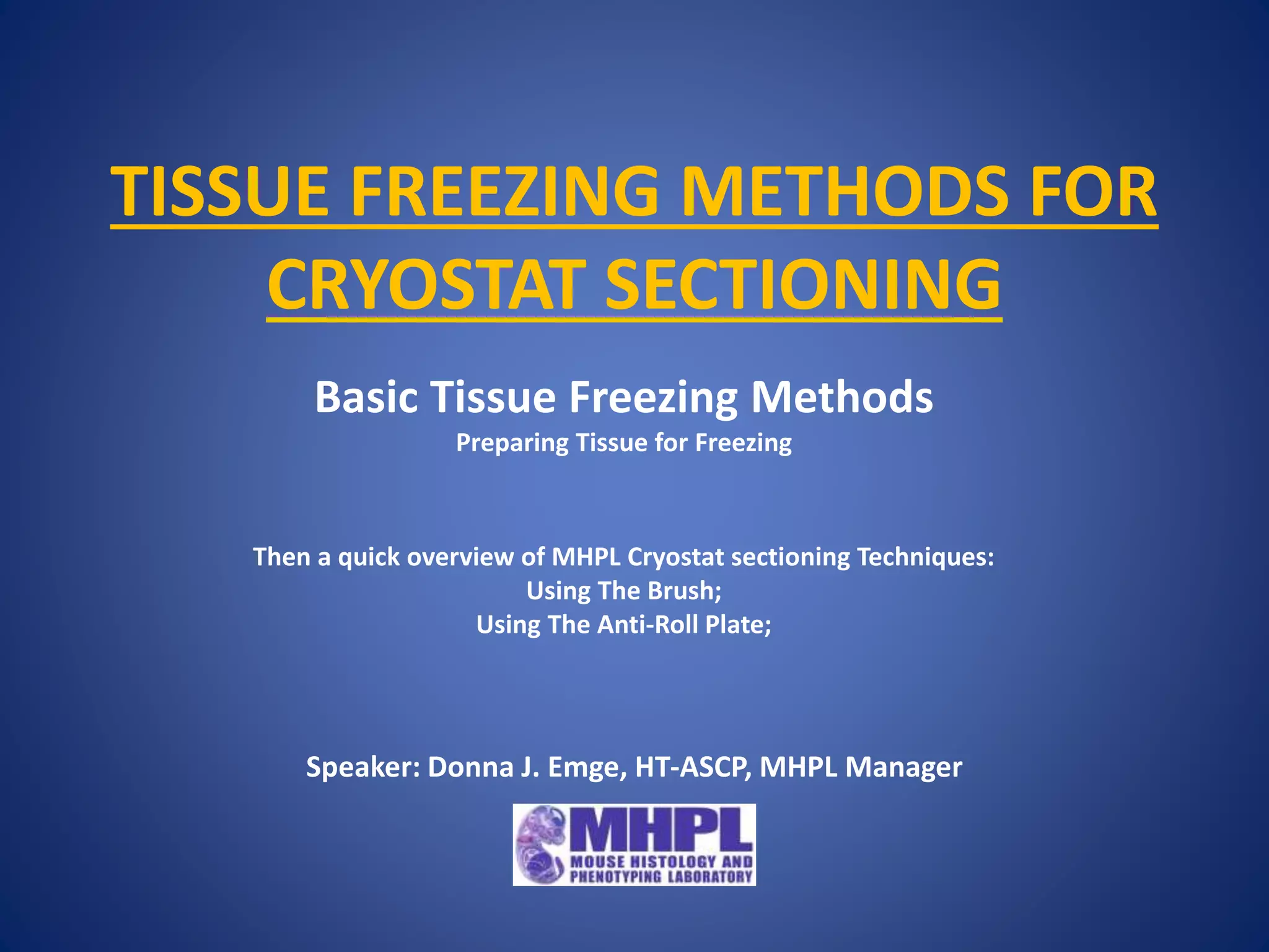 Tissue Freezing Presentation (2) | PPTX