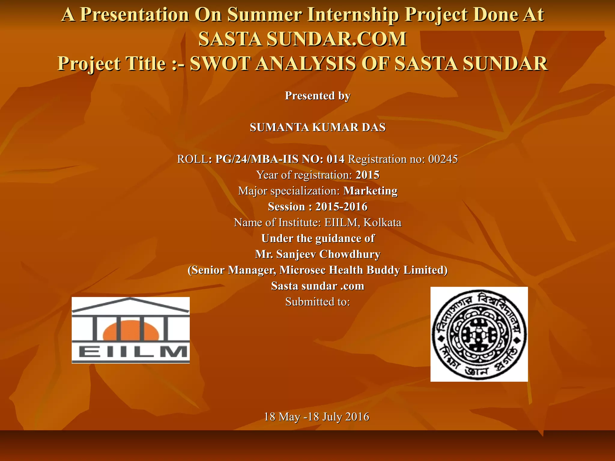 A Presentation On Summer Internship Project Done At | PPT
