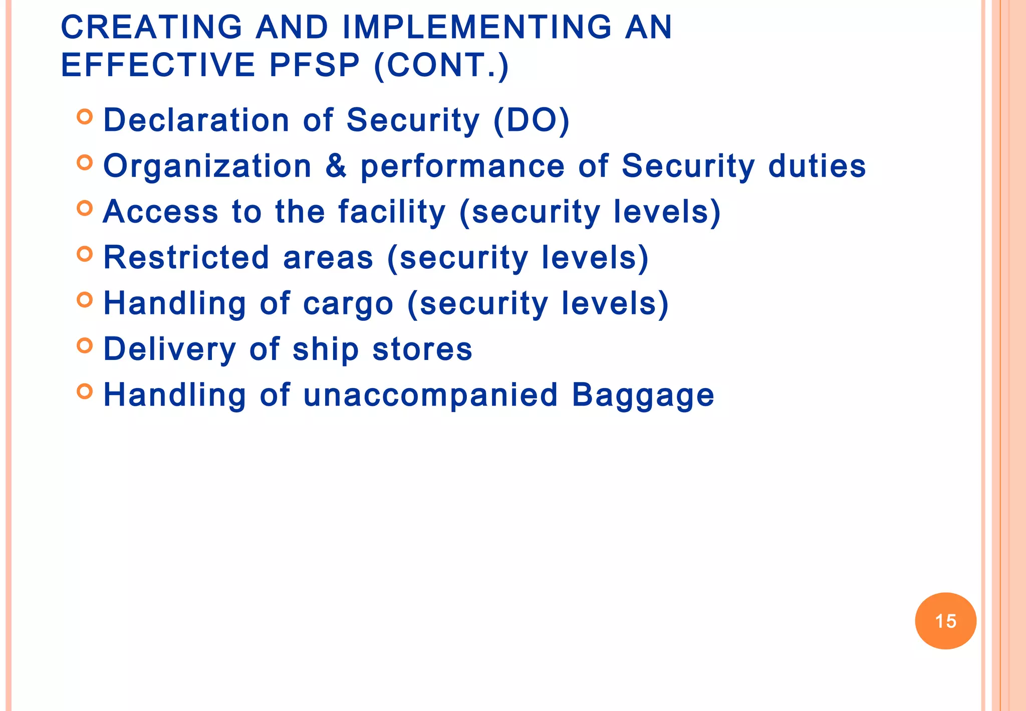 Creating and Implementing an Effective Port Facility Security Plan | PPT