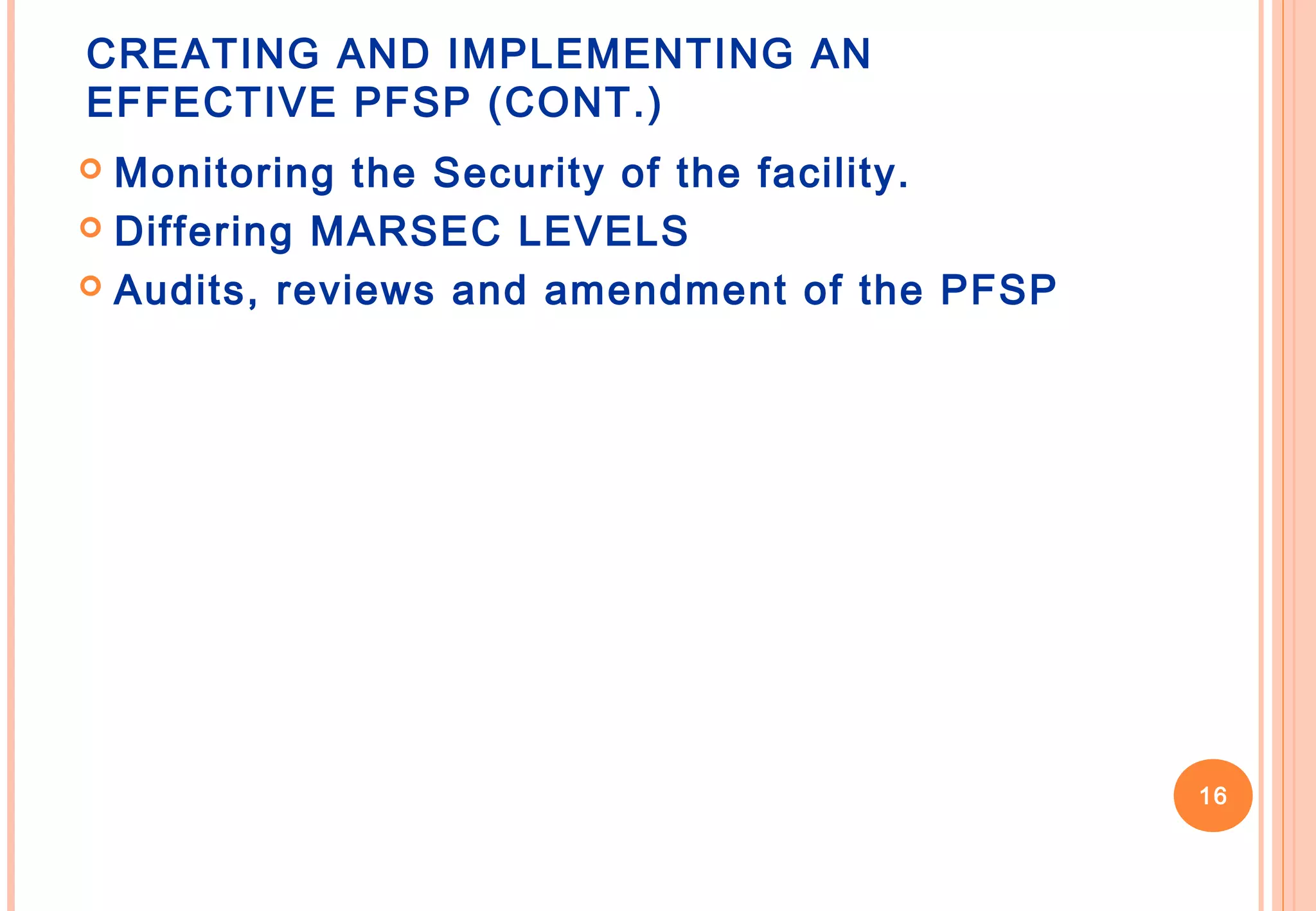 Creating and Implementing an Effective Port Facility Security Plan | PPT