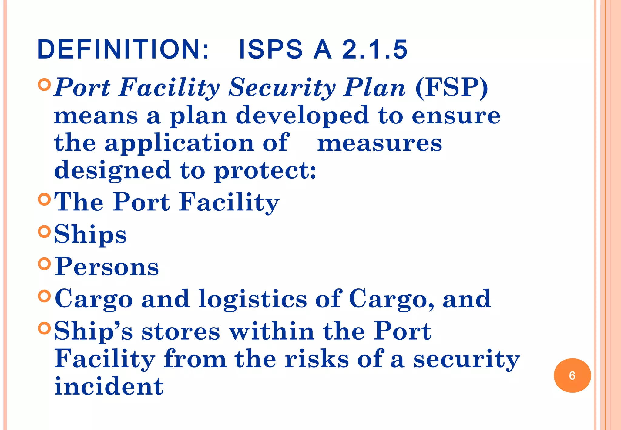 Creating and Implementing an Effective Port Facility Security Plan | PPT