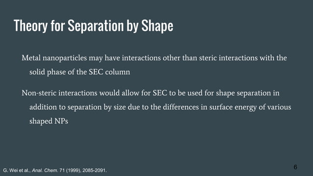 Nanoparticle Size and Shape Separation using Size Exclusion ...