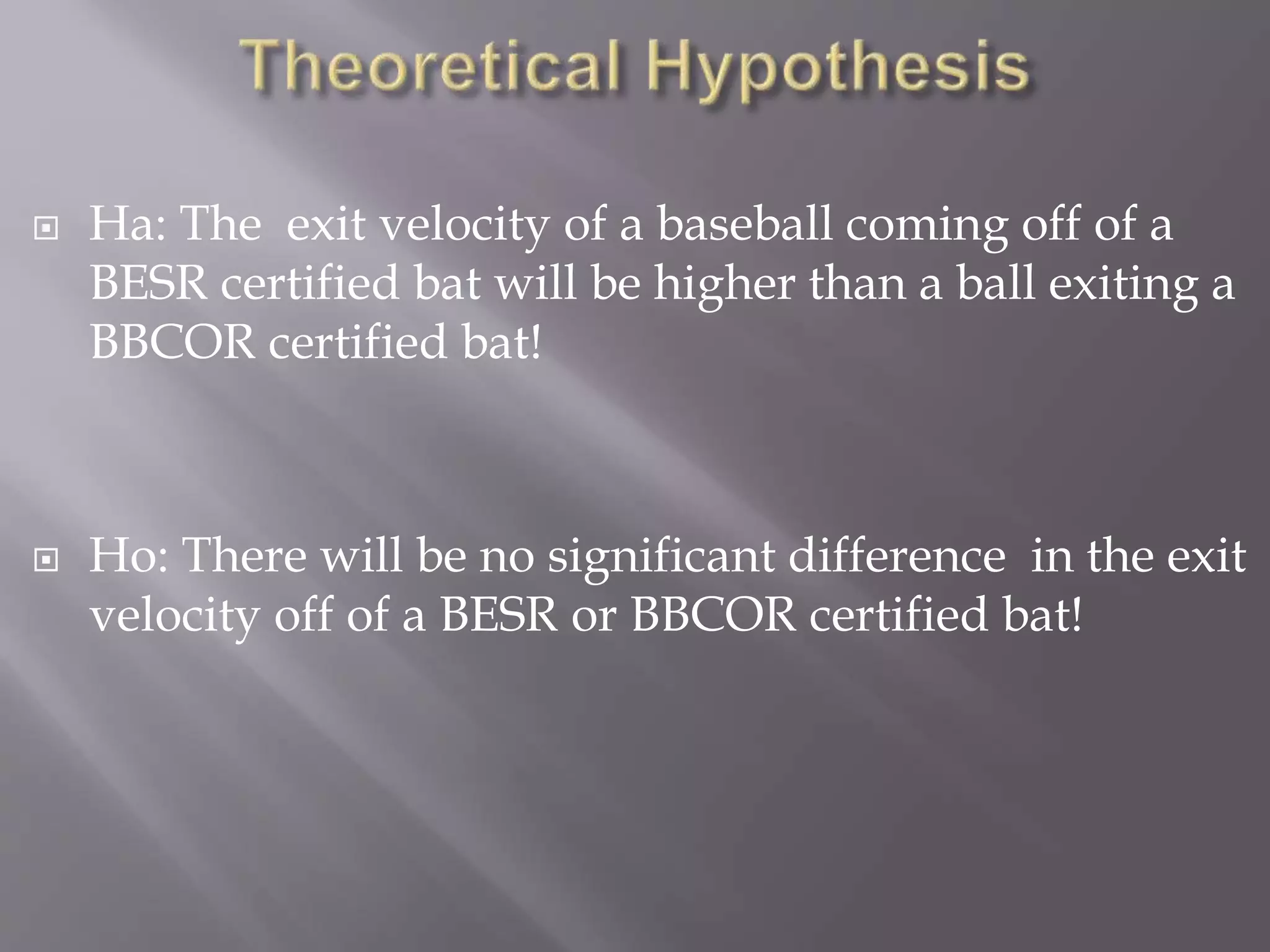 RESEARCH DESIGN- BBCOR VS. BESR | PPTX