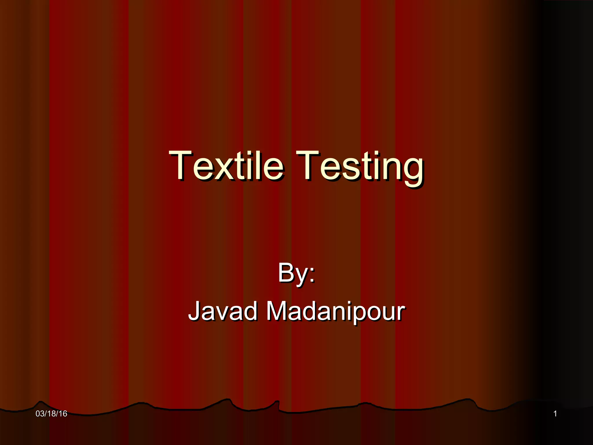 Textile Testing | PPT