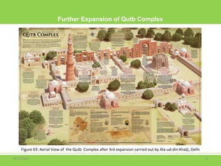 Lecture 06: Islamic Architecture in India_Khilji Dynasty | PPTX