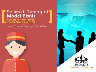 C6 s1a komponen-komponen model bisnis yang efektif | PPT