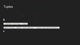 C# 7.0, 7.1, 7.2 | PPT