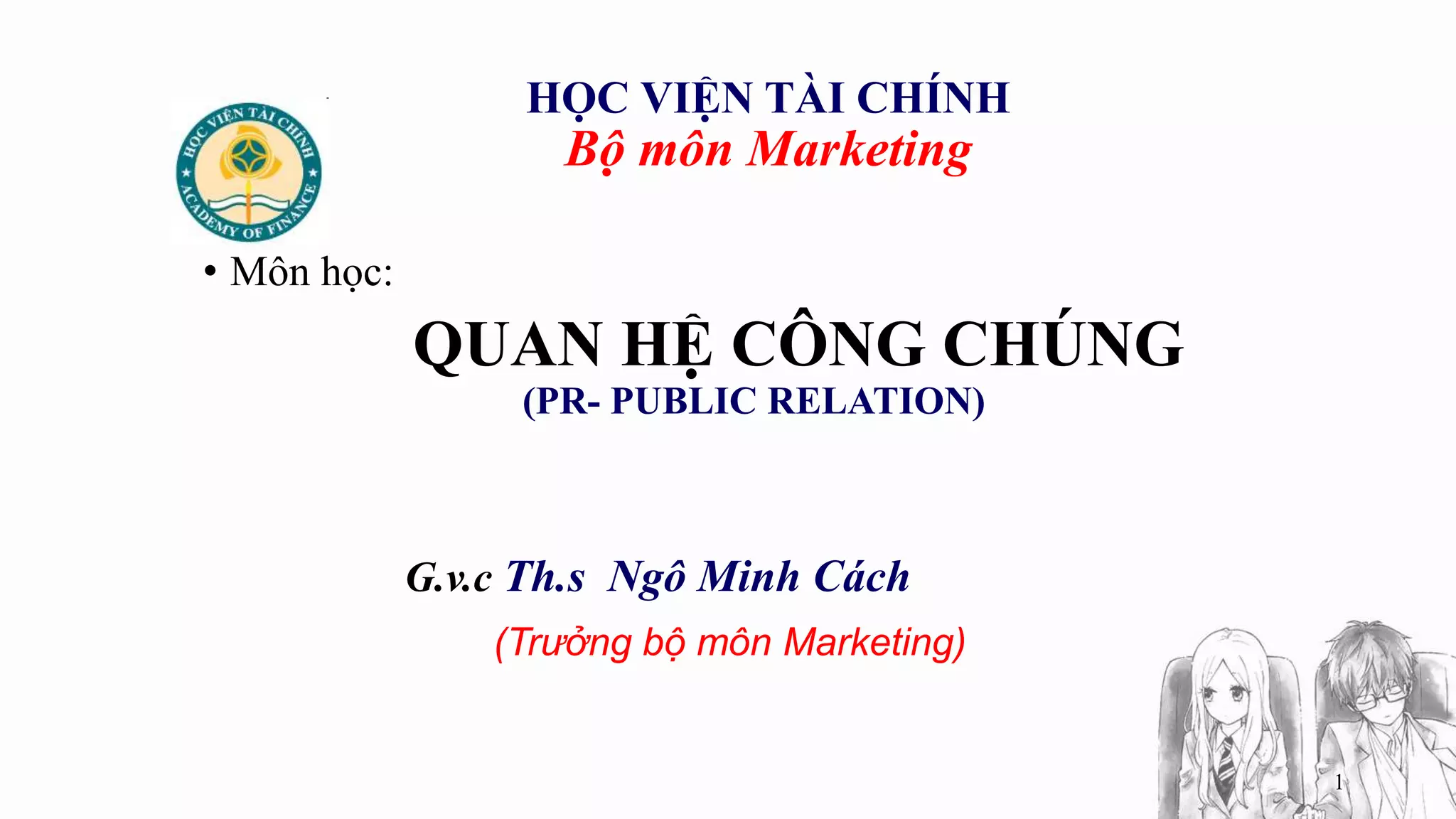 Chương 7(cuối): PR (Quan hệ cộng đồng) | PPTX